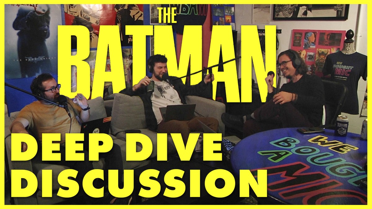 The Batman – WE BOUGHT A MIC